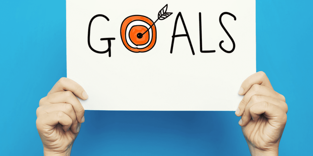 Goal-Setting Needs A Place In Your Life And Here’s Why! - Pinoria